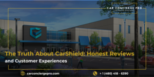 The Truth About CarShield Reviews and Customer Experiences | Car Concierge Pro